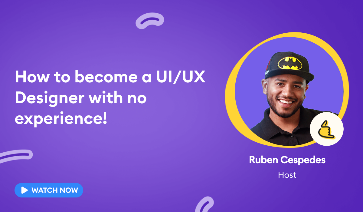 How to become a UI/UX Designer with no experience! stream with Ruben Cespedes