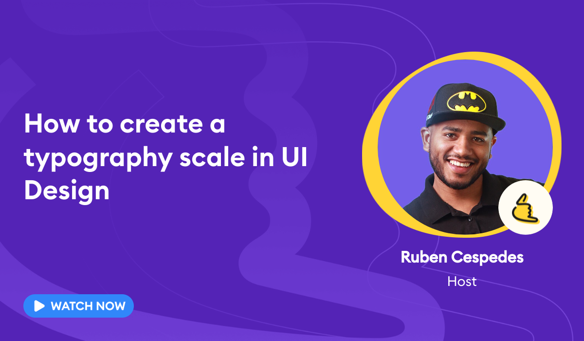 How to create a typography scale in UI Design stream with Ruben Cespedes