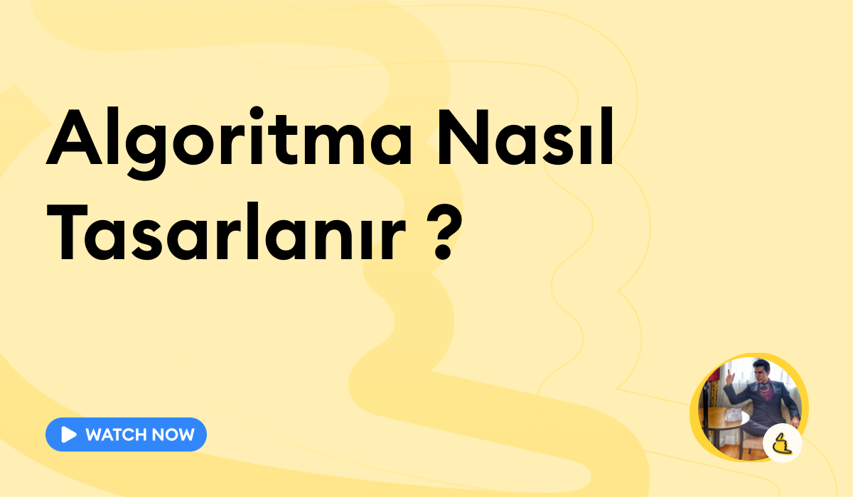 Join Algoritma Nasıl Tasarlanır Of Yazılıma Sıfırdan Başlangıç Ve Algoritmalar By Orkun Öztürk