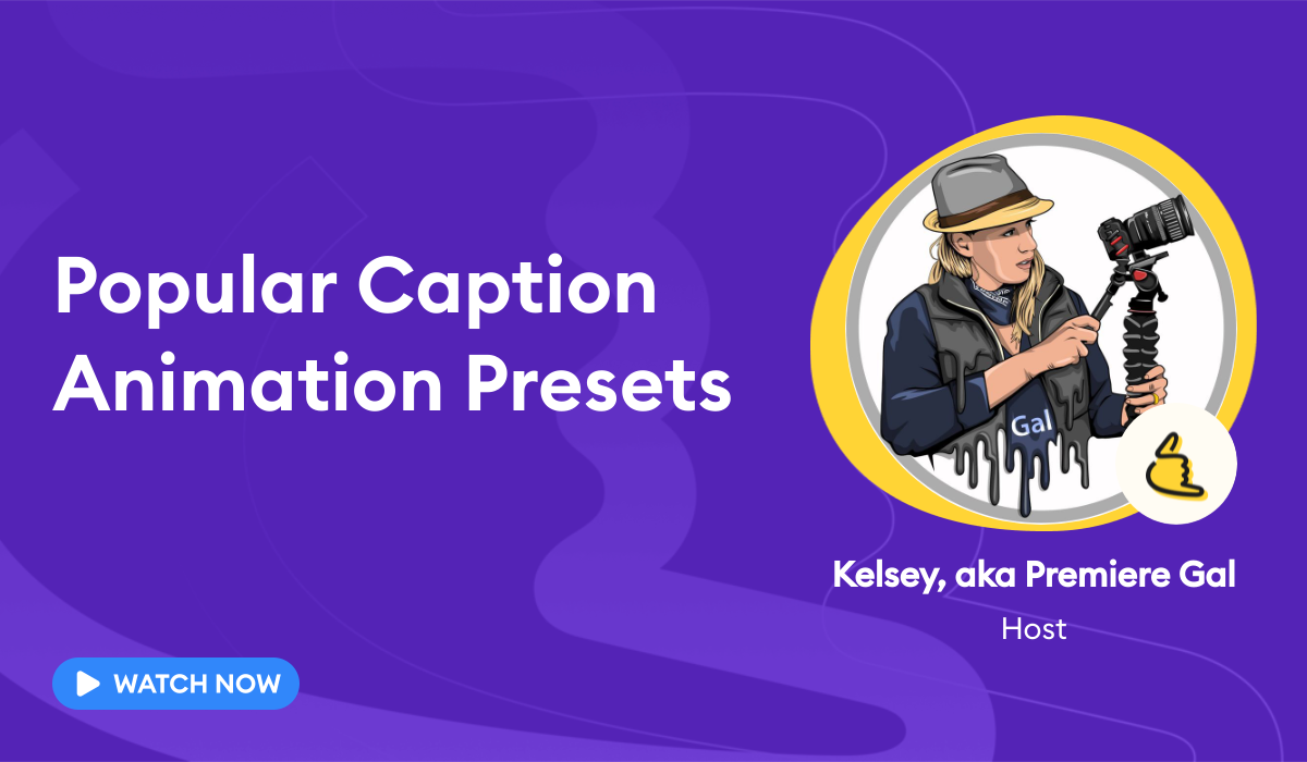 Popular Caption Animation Presets stream with Premiere Gal Workshops