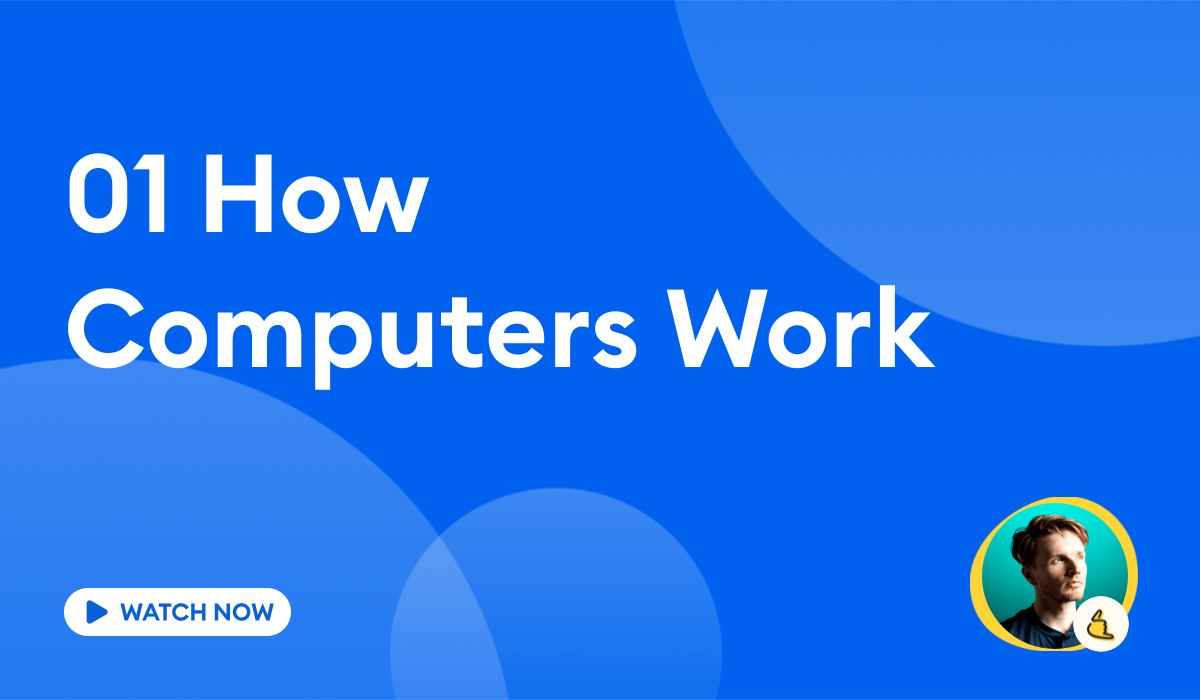 Join 01 How Computers Work of Python Programming Fundamentals ...